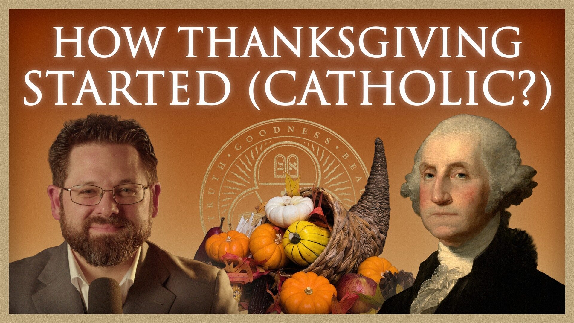 The United States' First (Quite Catholic) Thanksgiving | Ep. 50 ...